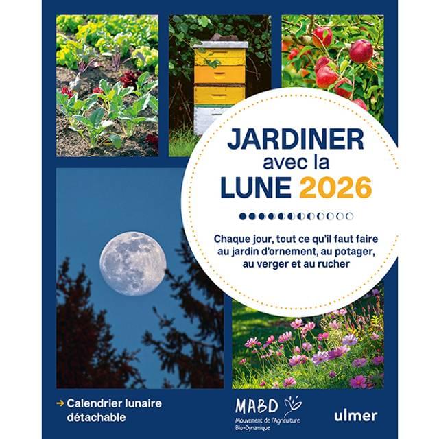 Jardiner avec la Lune 2026